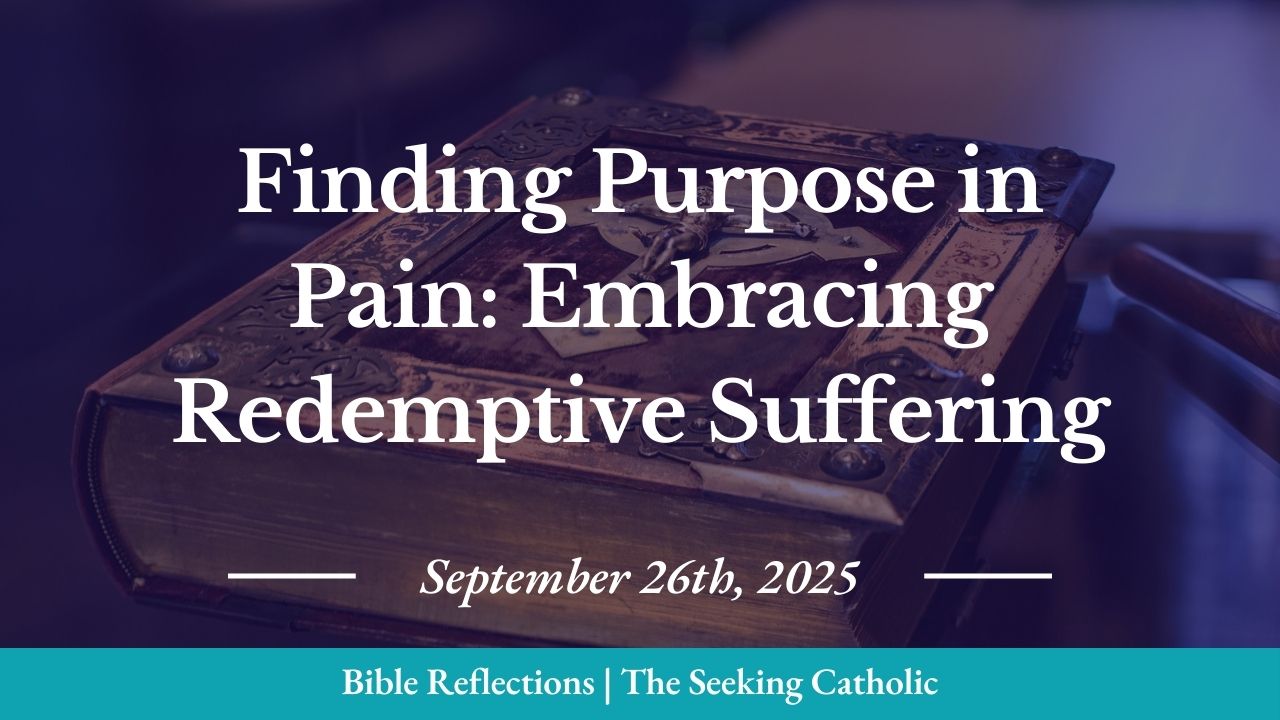 Finding Purpose in Pain: Embracing Redemptive Suffering - The Seeking ...